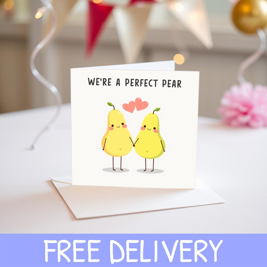 We're A Perfect Pear Pun Birthday Valentines Anniversary Card - Etsy