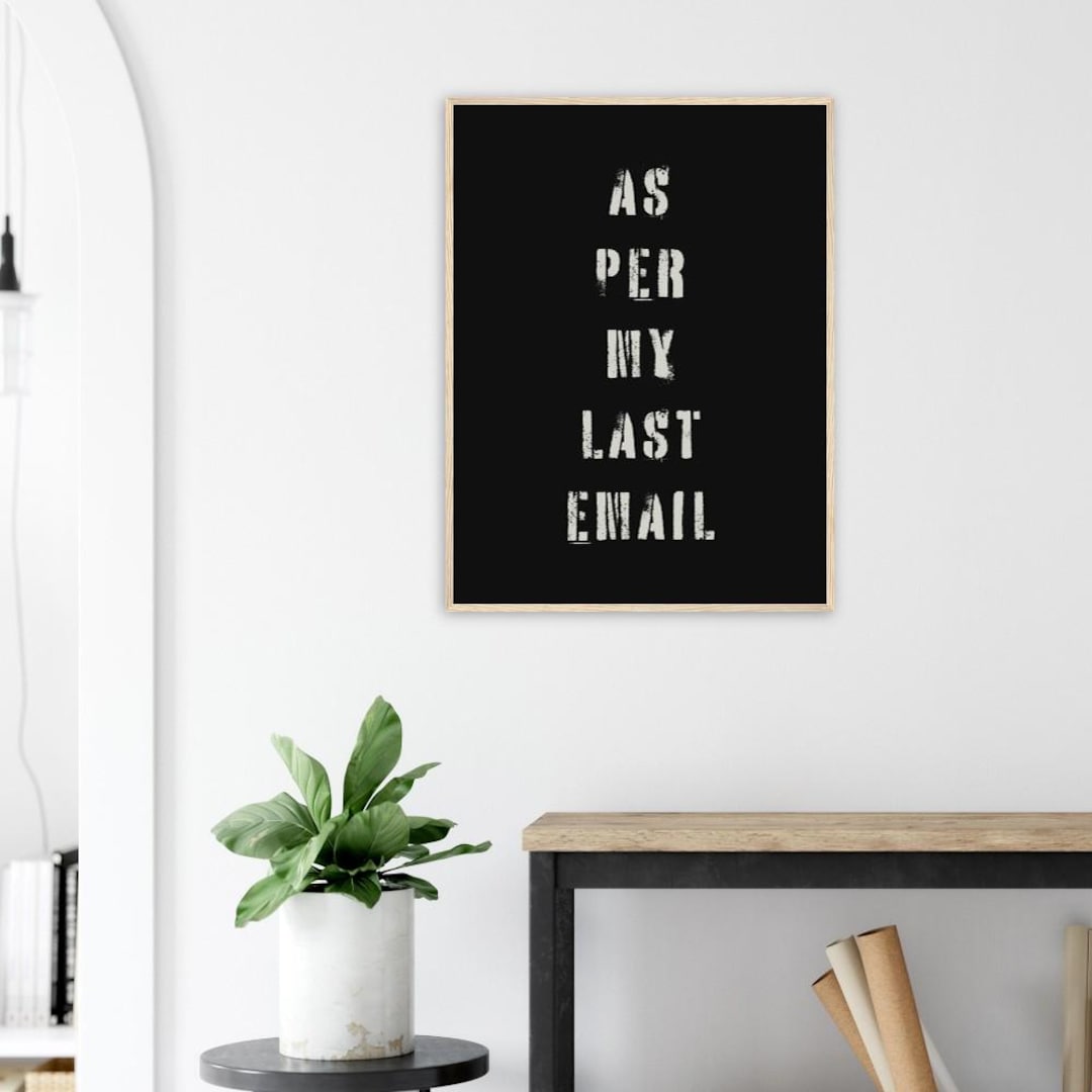 My Last Email • Neutral Black Quote • Inspirational Motivational Wall ...