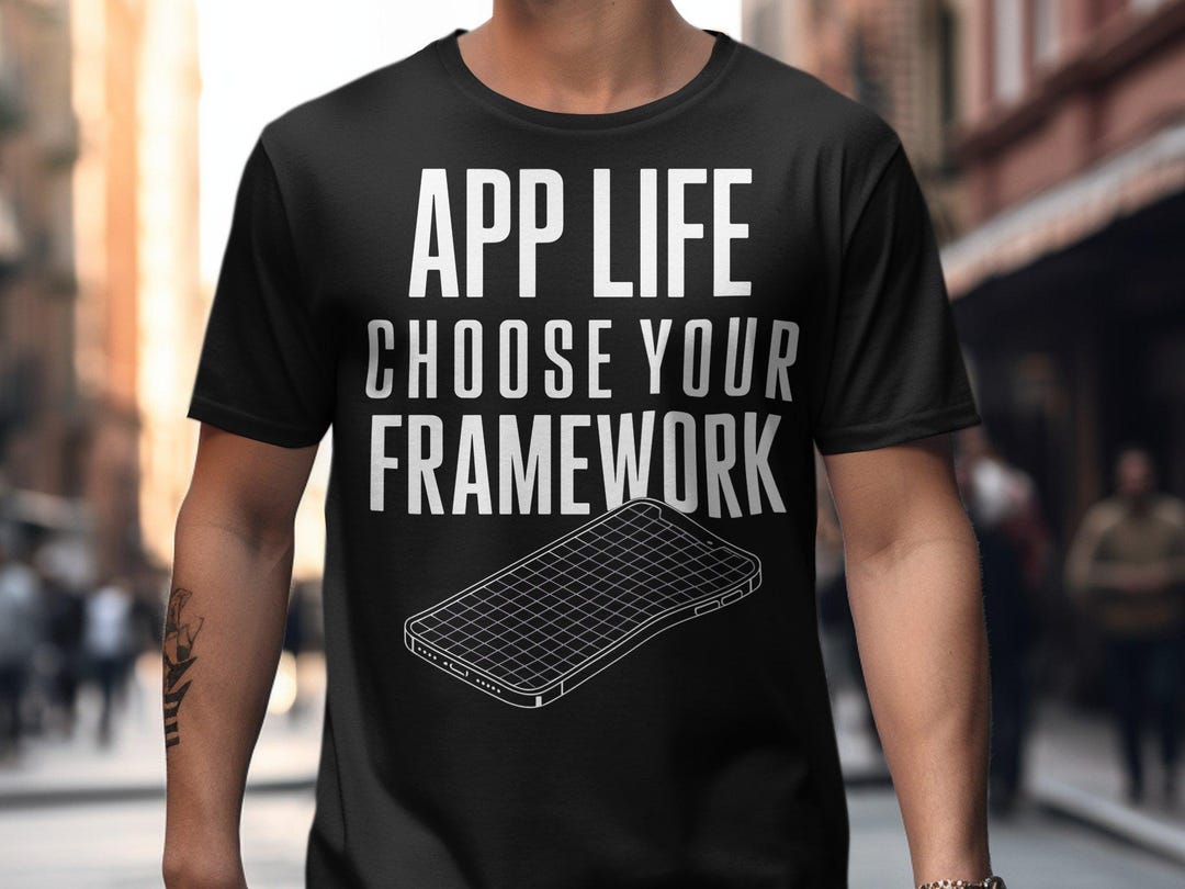 App Life T-shirt, Choose Your Framework Tee, Funny Programmer Shirt ...