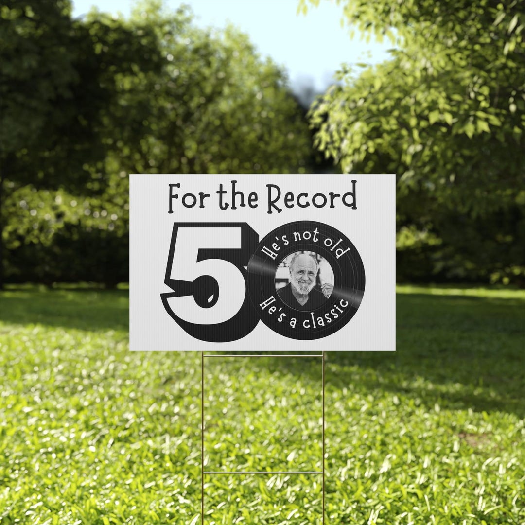 Custom 50th Birthday Yard Sign, Personalized Milestone Party Decor ...