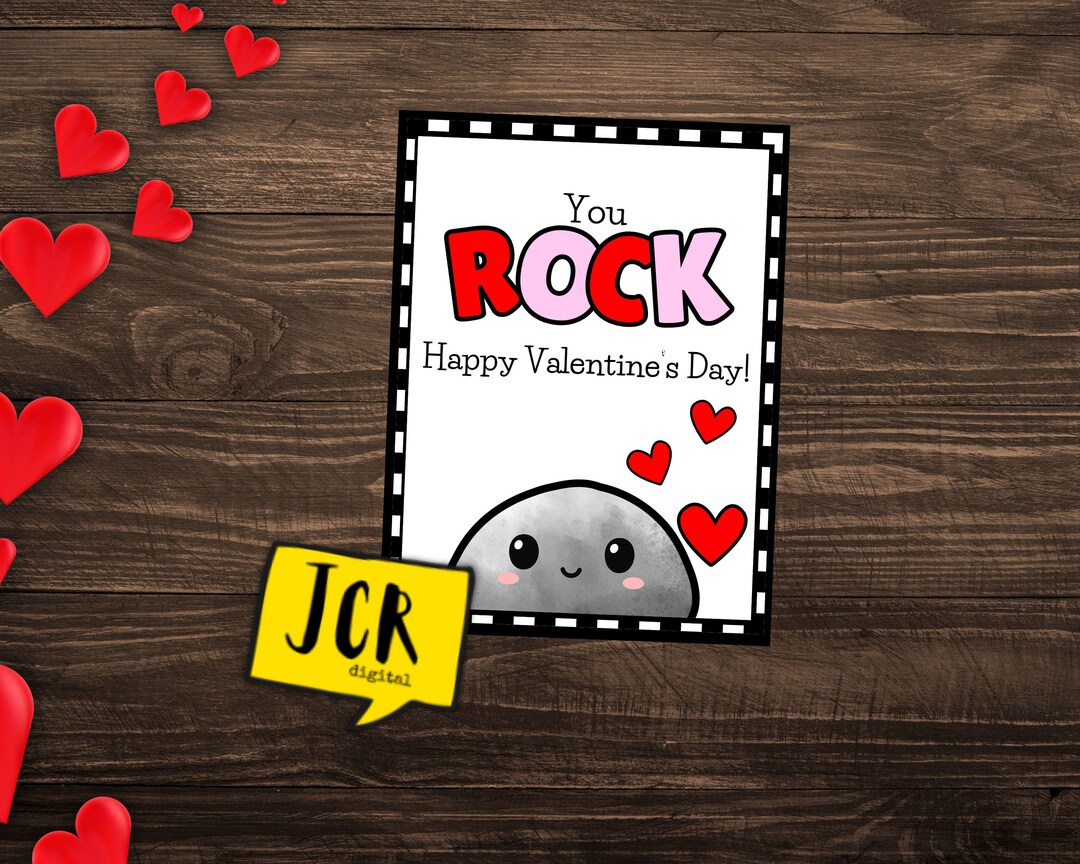 You ROCK, Valentine- Classroom Valentines- Valentines Handout ...