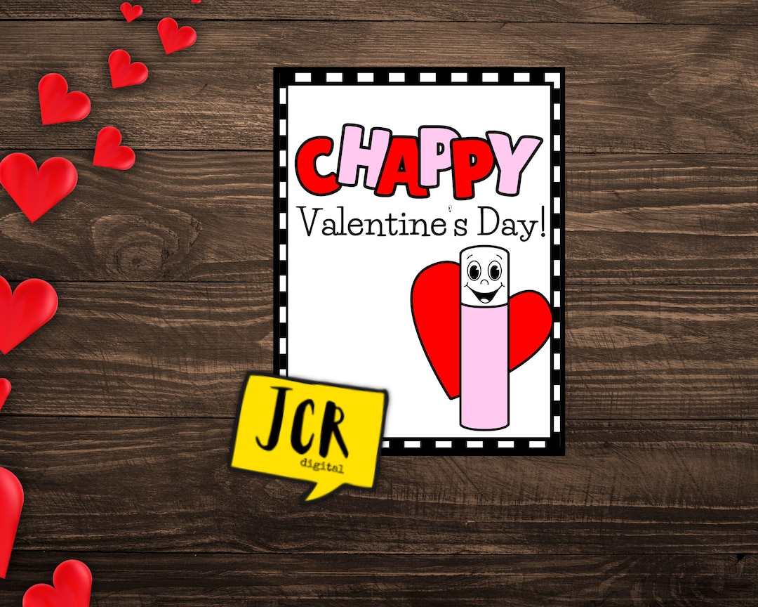 Chapstick, Lip Balm Valentine- Classroom Valentines- Valentines Handout ...