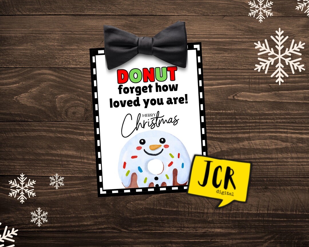 Christmas Donut Tag- Christmas Gift Tag- Printable Tags- DONUT Forget ...