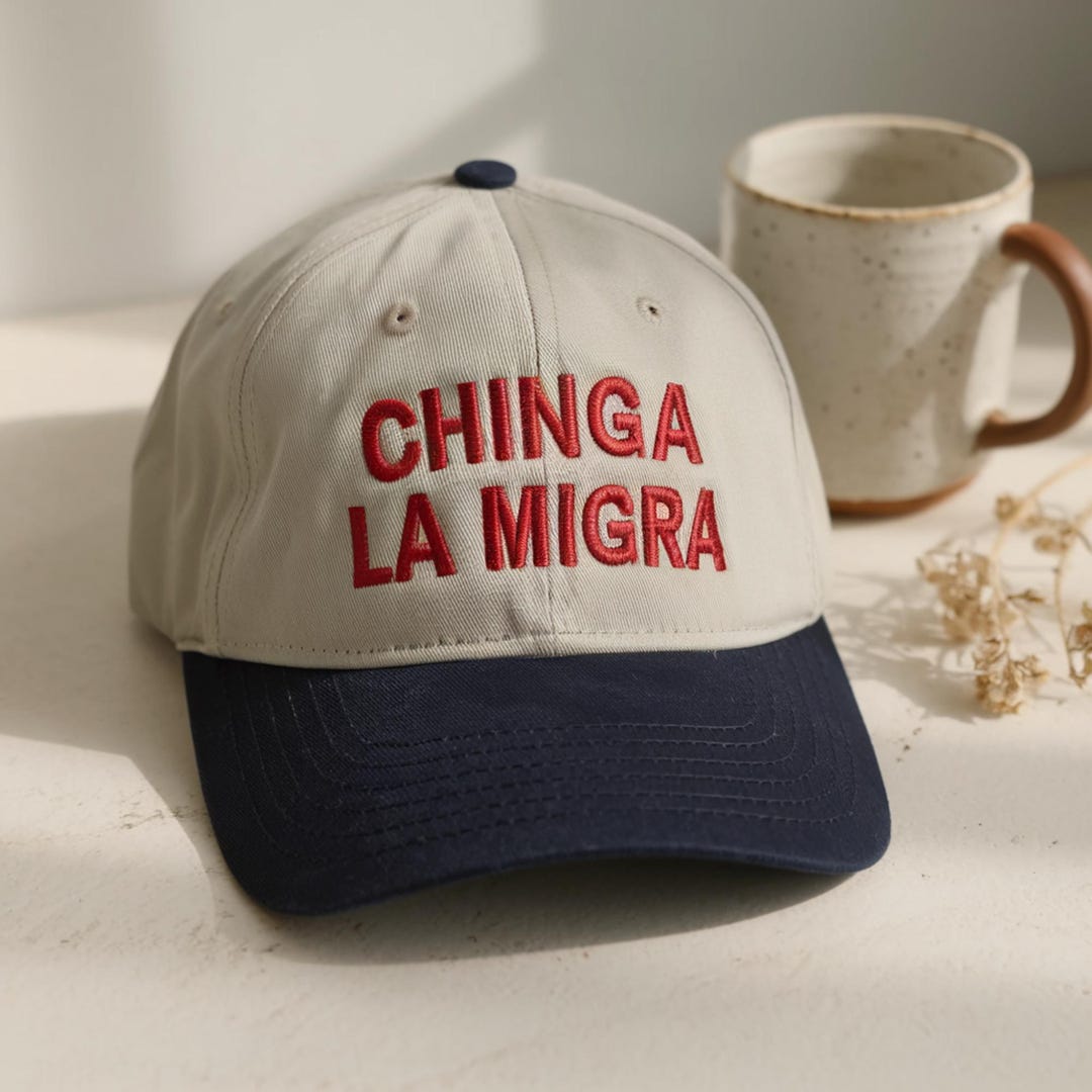Embroidered Chinga La Migra Hat, Chinga La Migra Cap, Abolish Ice ...