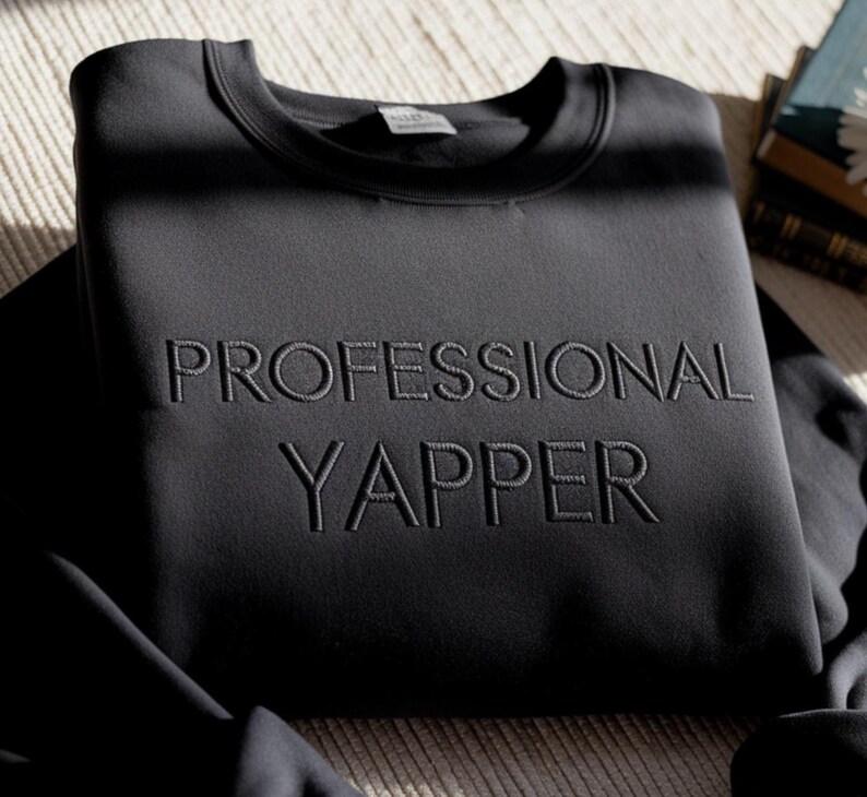 Professional Yapper Embroidered Sweatshirt, Funny Meme Gift - Etsy