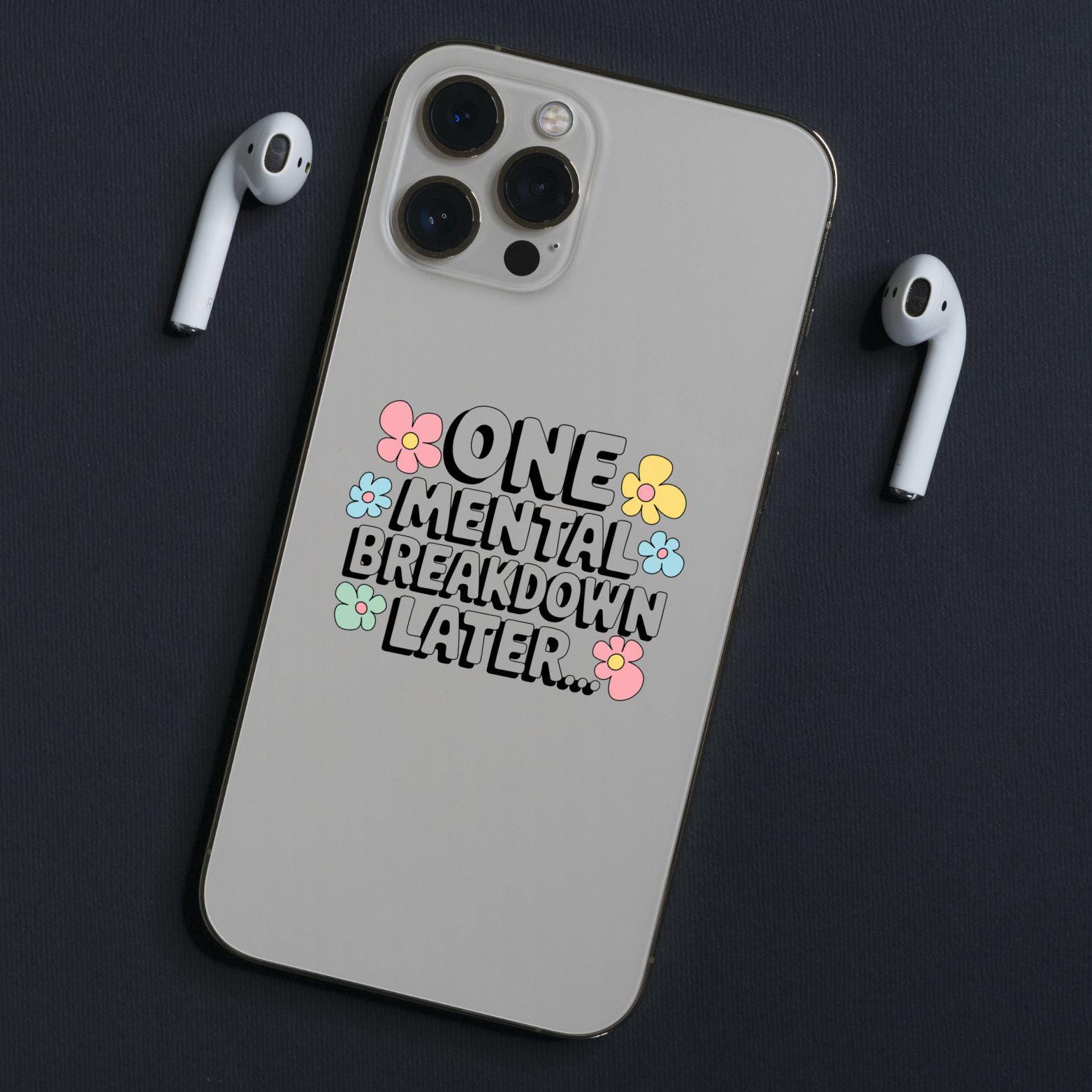 One Mental Breakdown Later PNG | Funny Mental Health Design | Anxiety ...