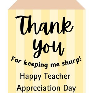 Teacher Tag, Keeping Me Sharp Teacher Appreciation Tag, Pencil Thank ...