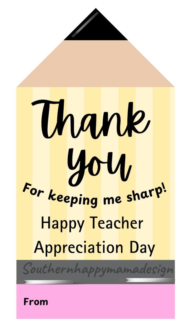 Teacher Tag, Keeping Me Sharp Teacher Appreciation Tag, Pencil Thank ...