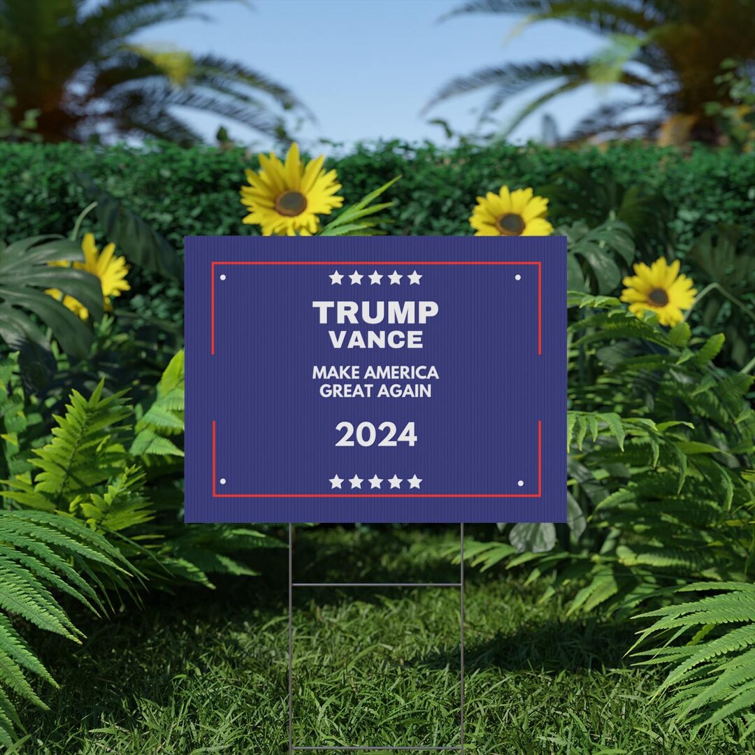 Trump Vance 2024 Yard Sign, Election 2024, Vote Trump, Outdoor ...