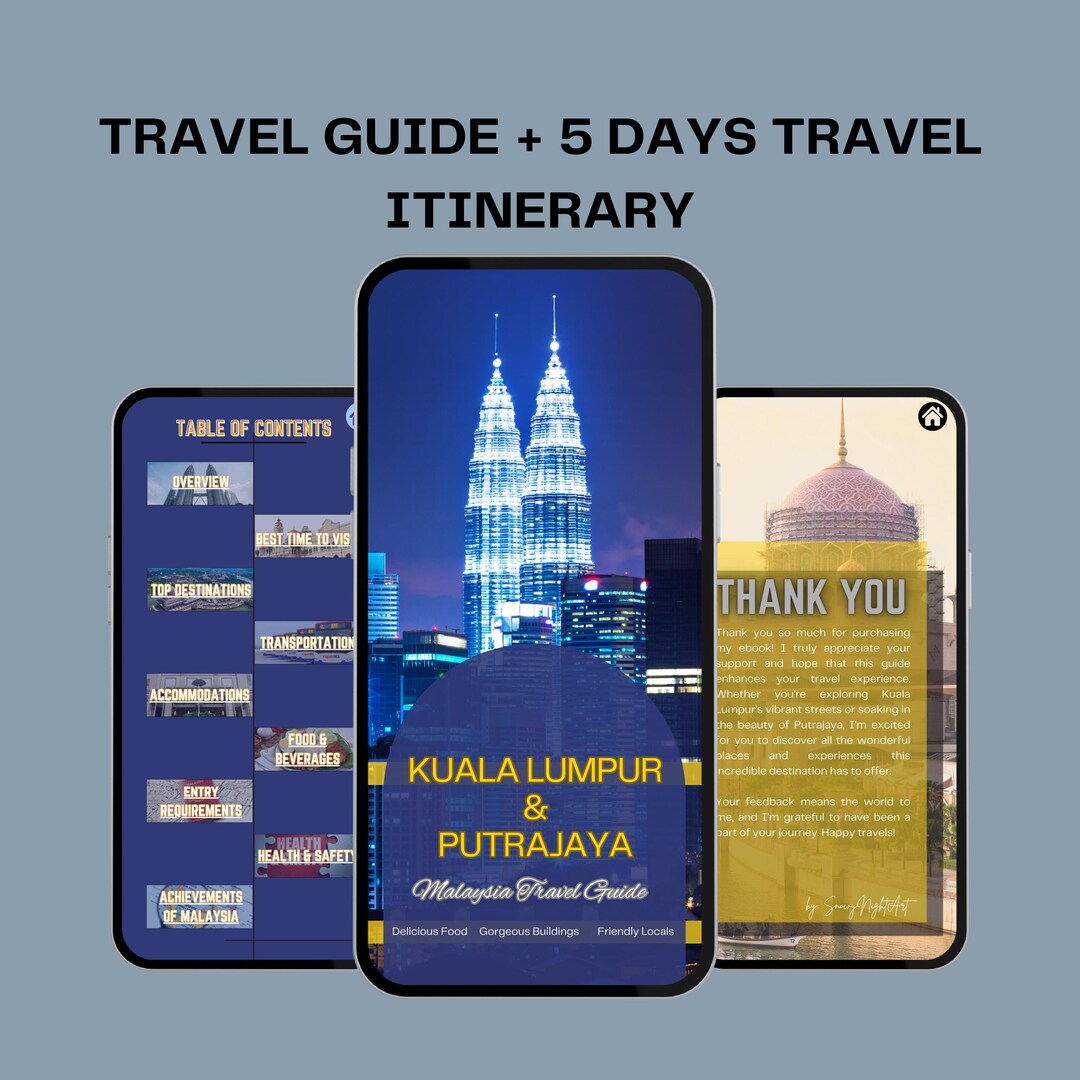 27 Pages Kuala Lumpur and Putrajaya Travel Guide Ebook PDF + 5 Days ...