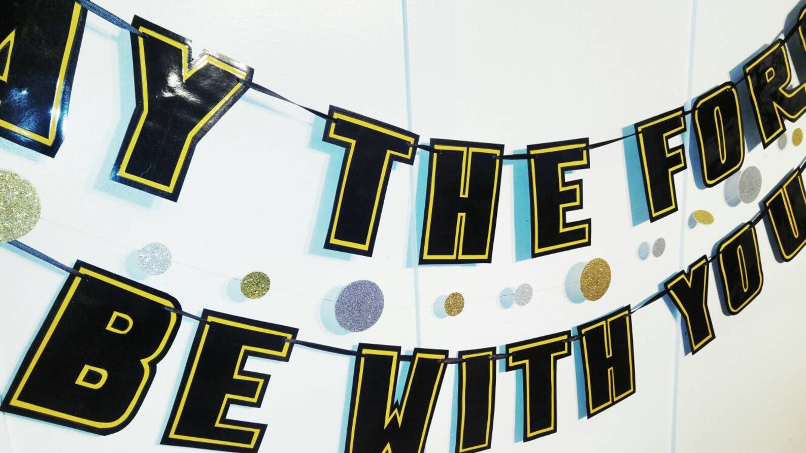MAY the Force Be With YOU Banner Star Wars Day Banner Star - Etsy