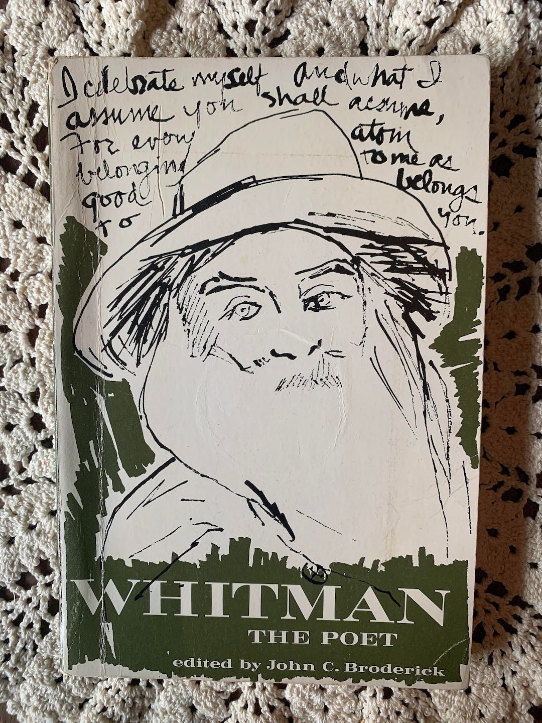 Whitman: the Poet Ed. John C. Broderick (wadsworth Publishing Co., 1962 ...