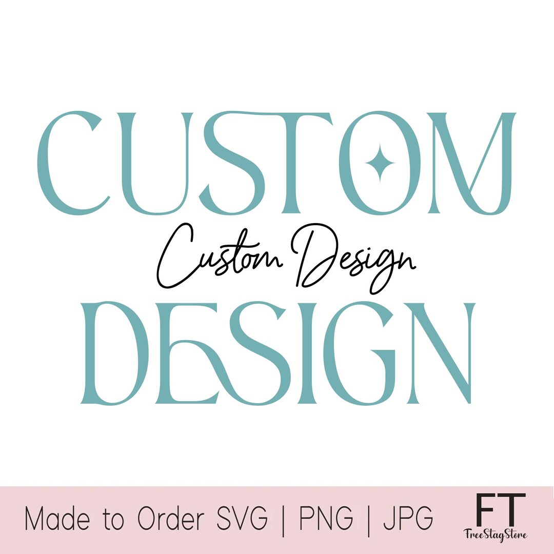 Custom Order SVG and PNG, Custom Listing, Custom Sublimation Design ...