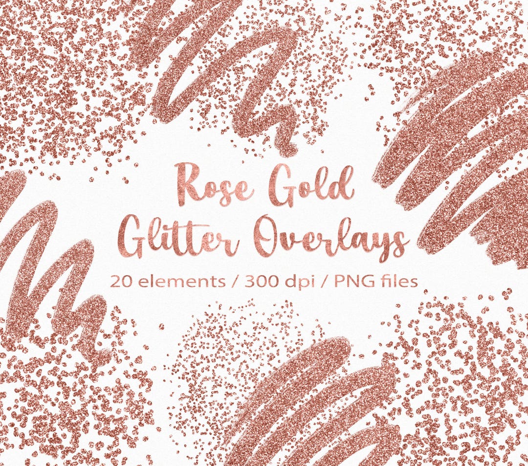 Rose Gold Glitter Overlays, Rose Gold Clipart, Rose Gold Confetti ...