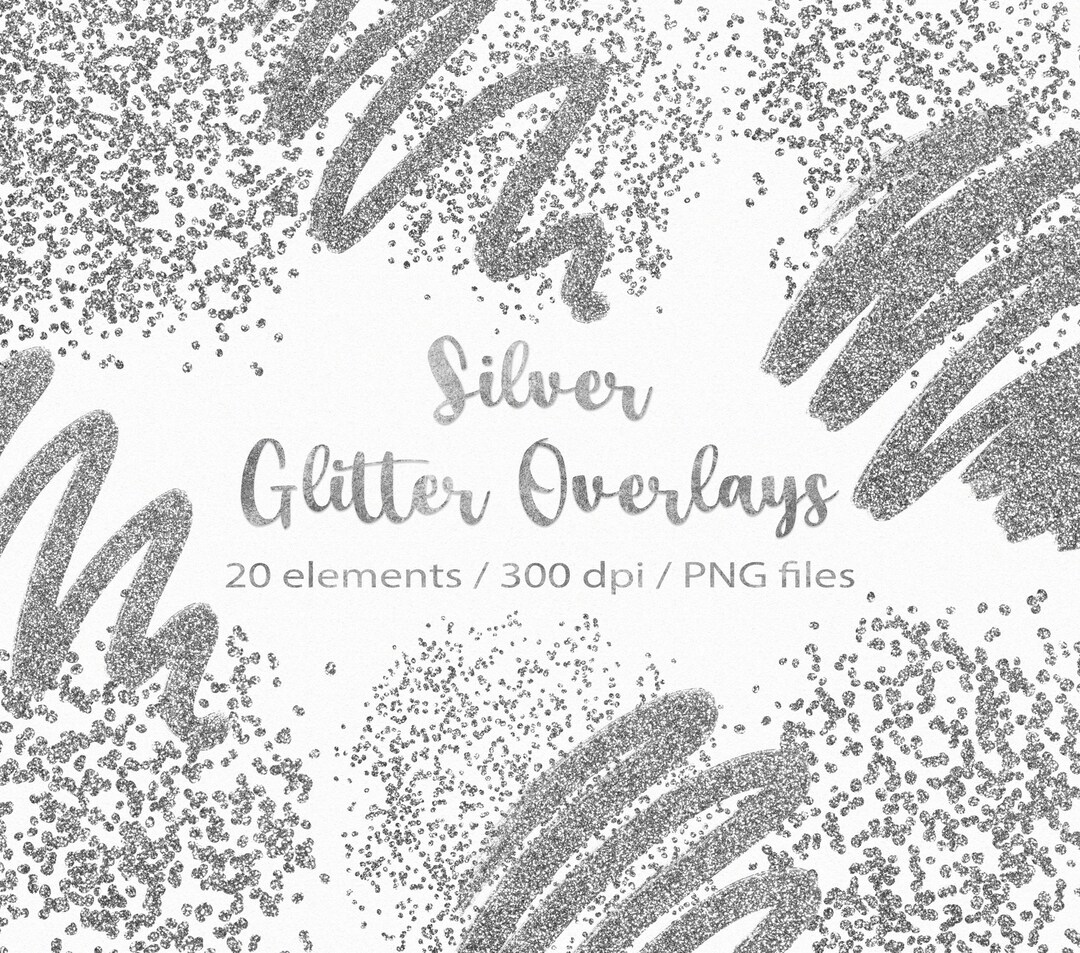 Silver Glitter Overlays, Silver Clipart, Silver Confetti, Glitter ...