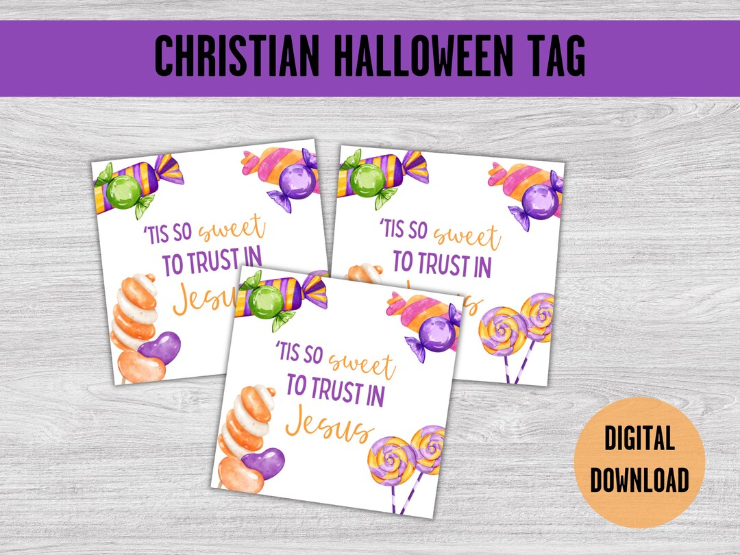 Christian Halloween Treat Tag, Sweet to Trust in Jesus, Church Trunk or ...