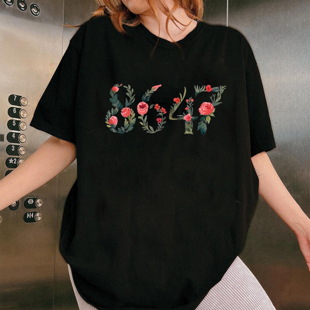 8647 Subtle 86 47 Floral Boho Style T-shirt, Funny Men Women Outfits ...