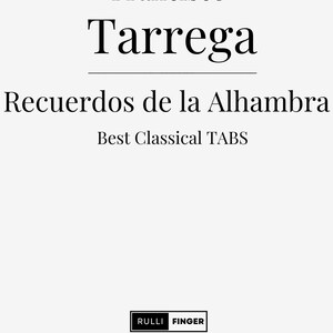 Best Classical Guitar Tabs Recuerdos De La Alhambra by Francisco ...