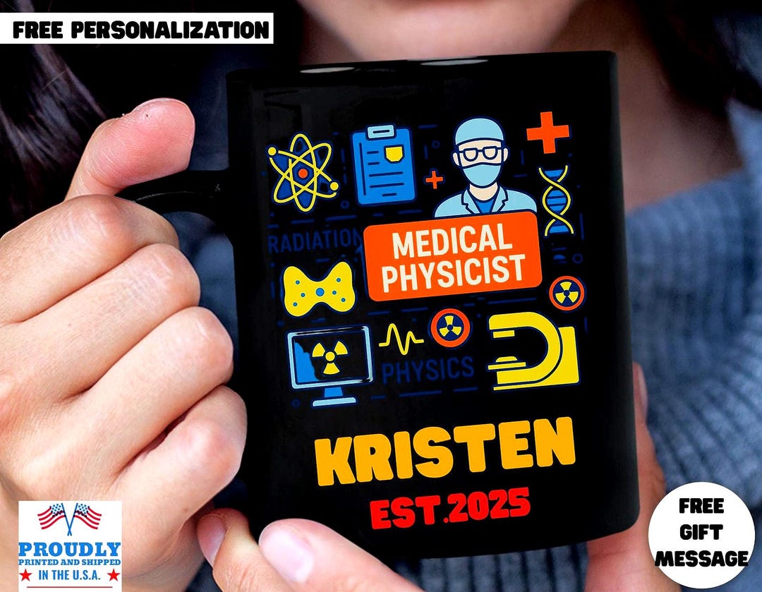 Personalized Medical Physicist Mug, Custom Name Year Established, Black ...