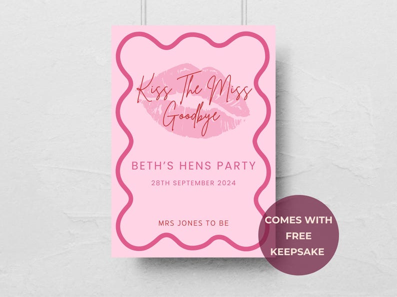 Kiss the Miss Goodbye Hens Party Welcome Sign | Digital Download ...