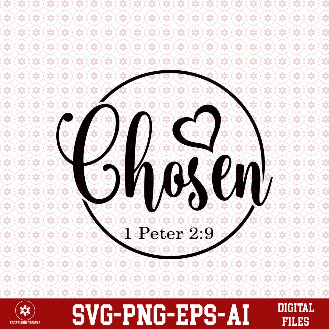 Chosen Peter Cut Files for Cricut, Clipart, Svg Eps Ai Png, for Tshirt ...