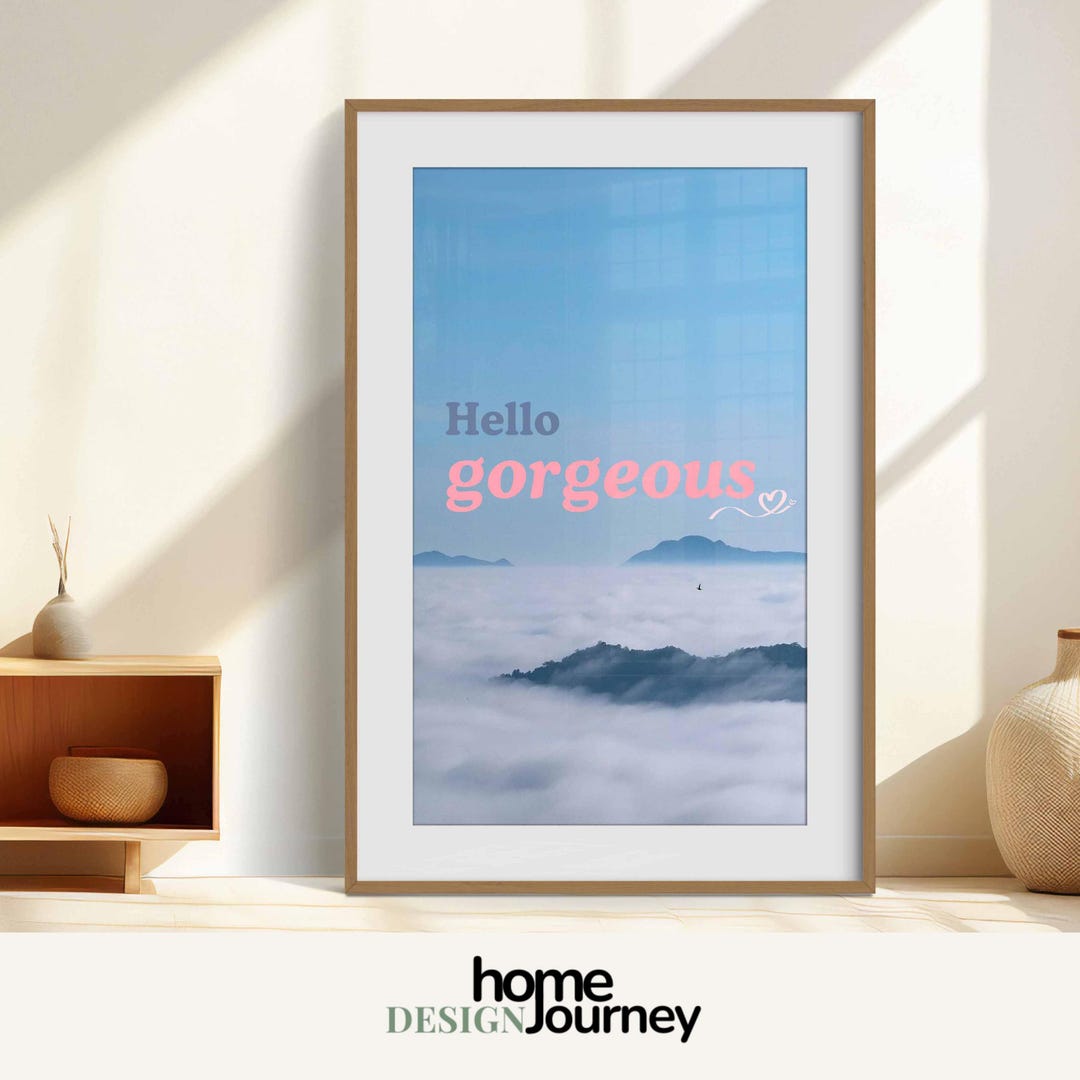 Hello Gorgeous Print Boho Digital Download Good Vibes Poster Gift for ...