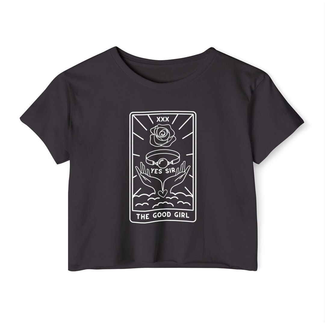 Kinky Tarot Cropped Tee The Good Girl Submissive Bdsm Kink Etsy