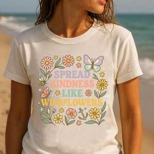 Let It Bloom & Spread Kindness Like Wildflowers – Pastel Floral ...