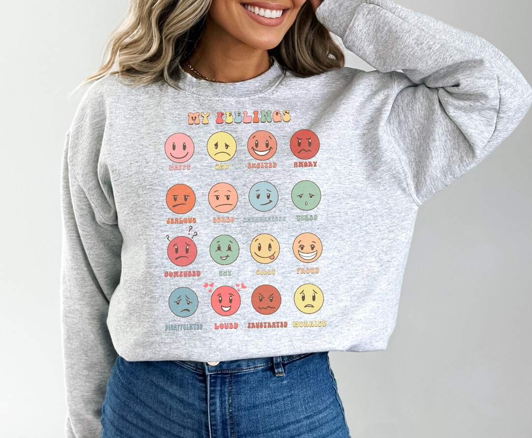 Mental Health Sweatshirt - My Feelings Hoodie - Emotions Sweater - All ...