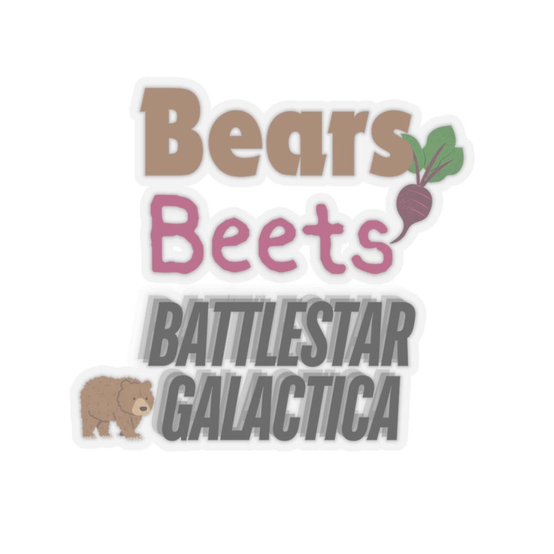 Bears, Beets, Battlestar Galactica Sticker - Etsy