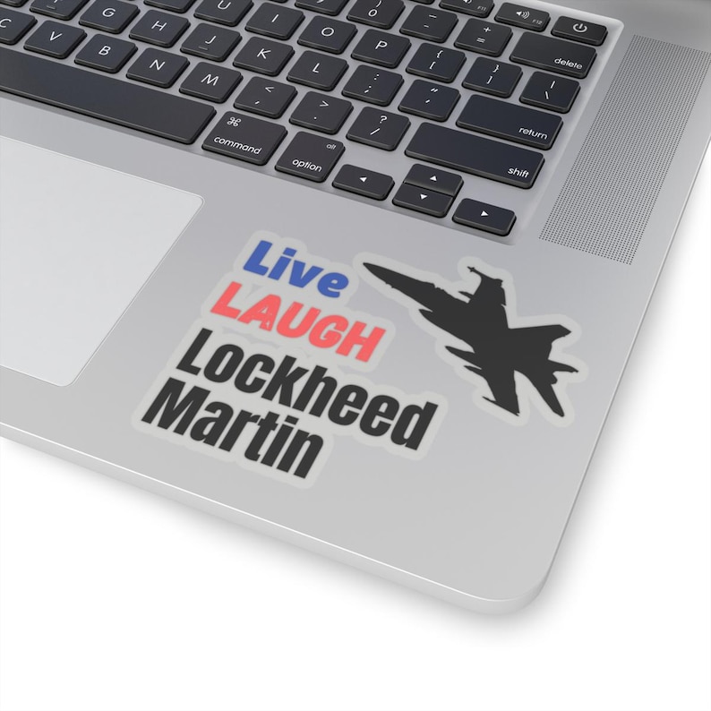 Live. Laugh. Lockheed Martin Kiss-cut Stickers - Etsy