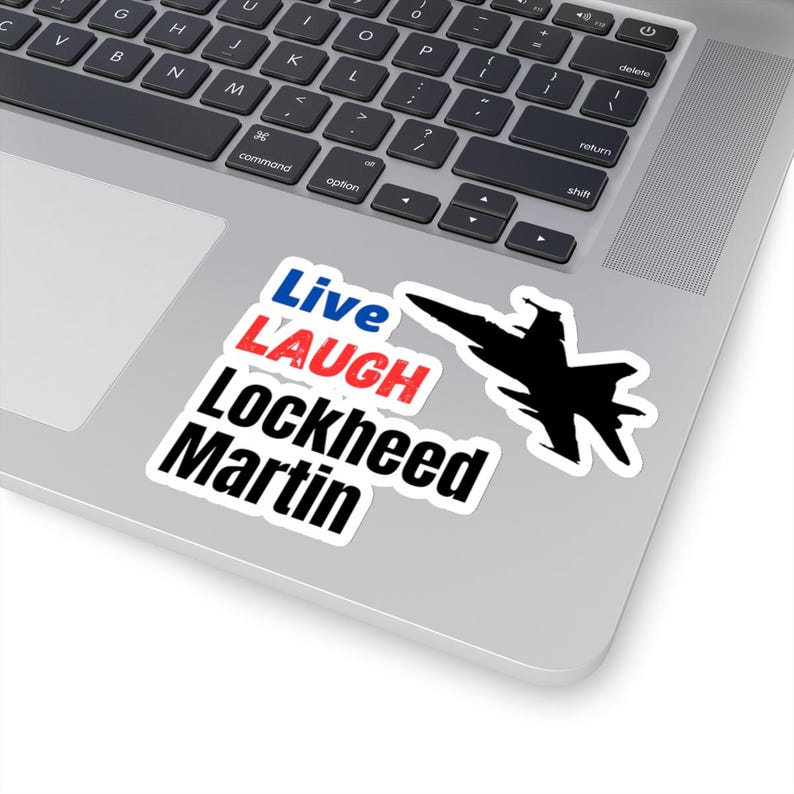 Live. Laugh. Lockheed Martin Kiss-cut Stickers - Etsy