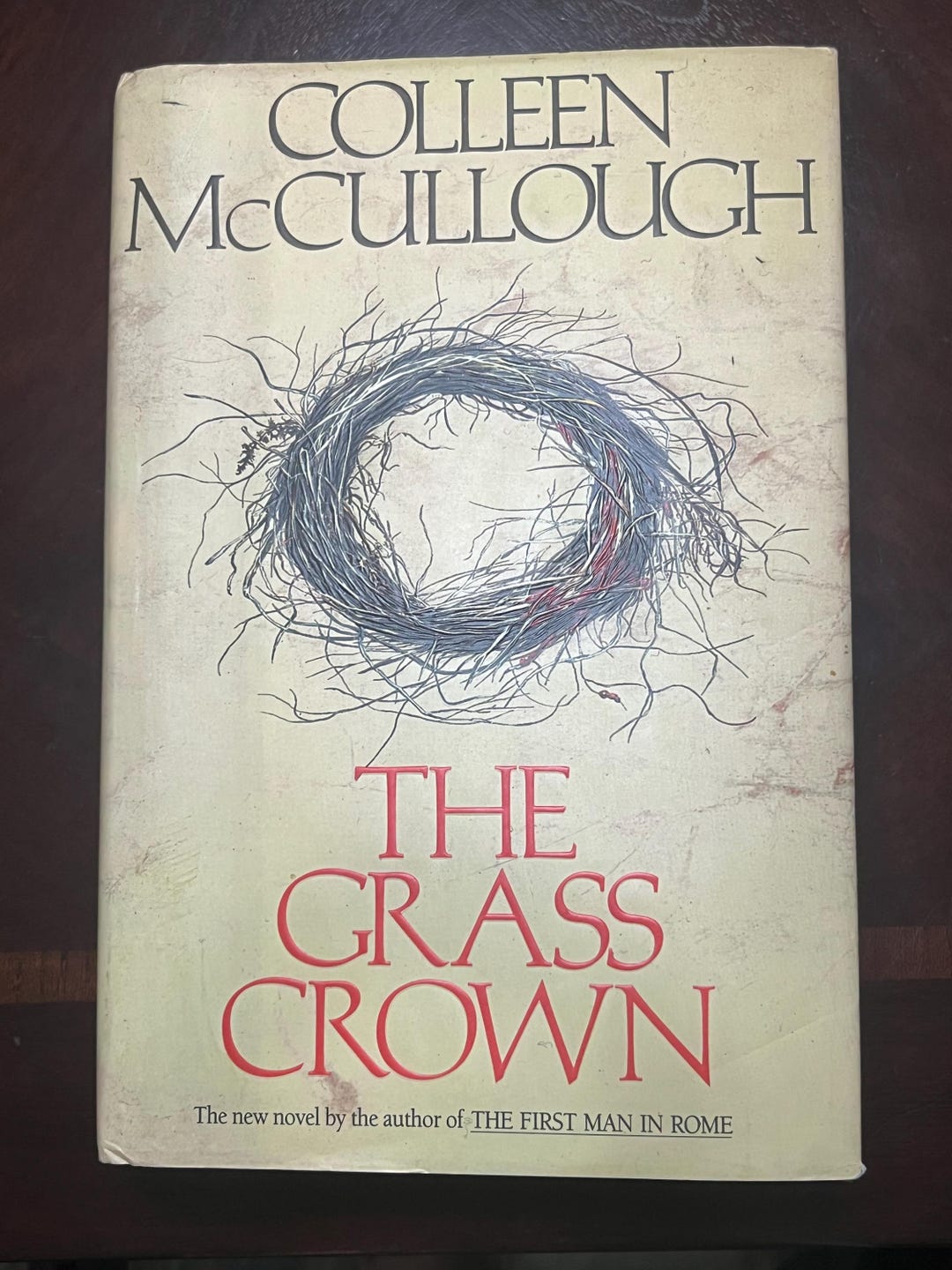 First Edition, First Printing: the Grass Crown - Colleen Mccullough ...