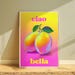 Ciao Bella Lemons Poster - 'hello Beautiful' Print - Bold and Vibrant ...