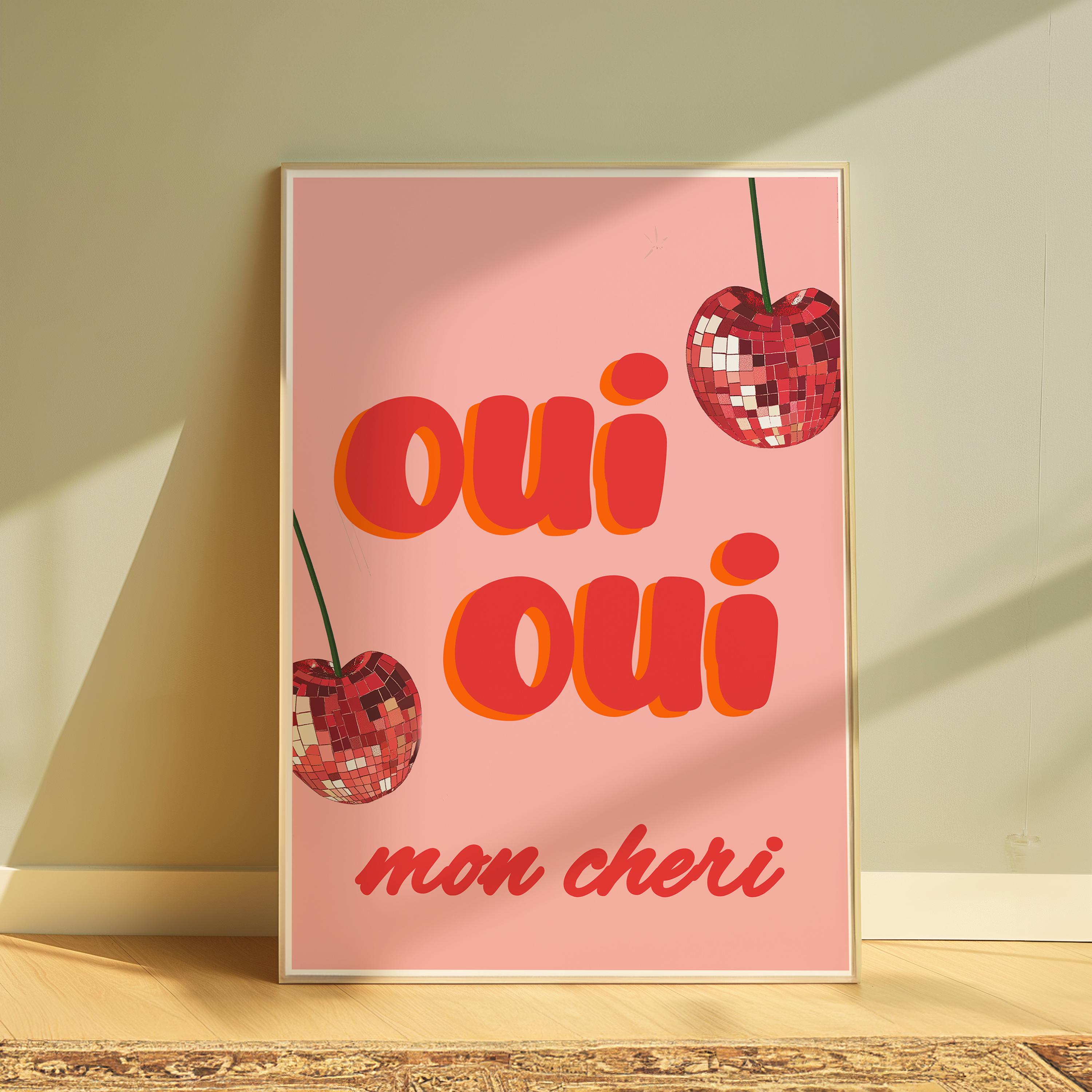 Oui Oui Poster Mon Cheri Vibrant Wall Art Eye-catching Home Decor ...