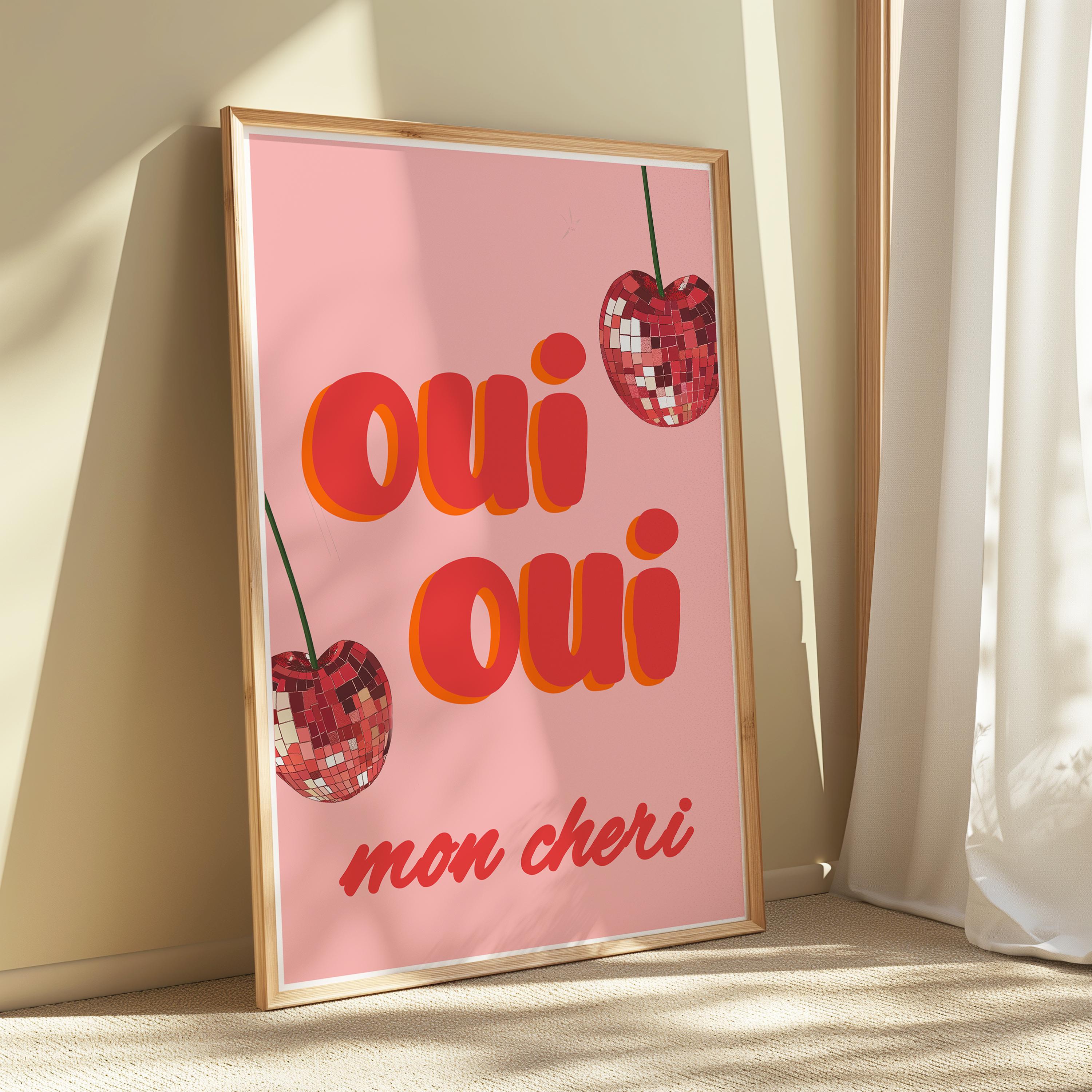 Oui Oui Poster - Mon Cheri - Vibrant Wall Art - Eye-catching Home Decor ...