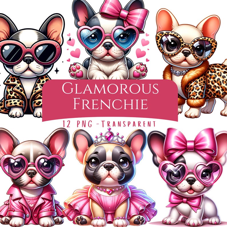 Glamorous Frenchie Clipart Bundle 12 PNG Digital Download Files French ...