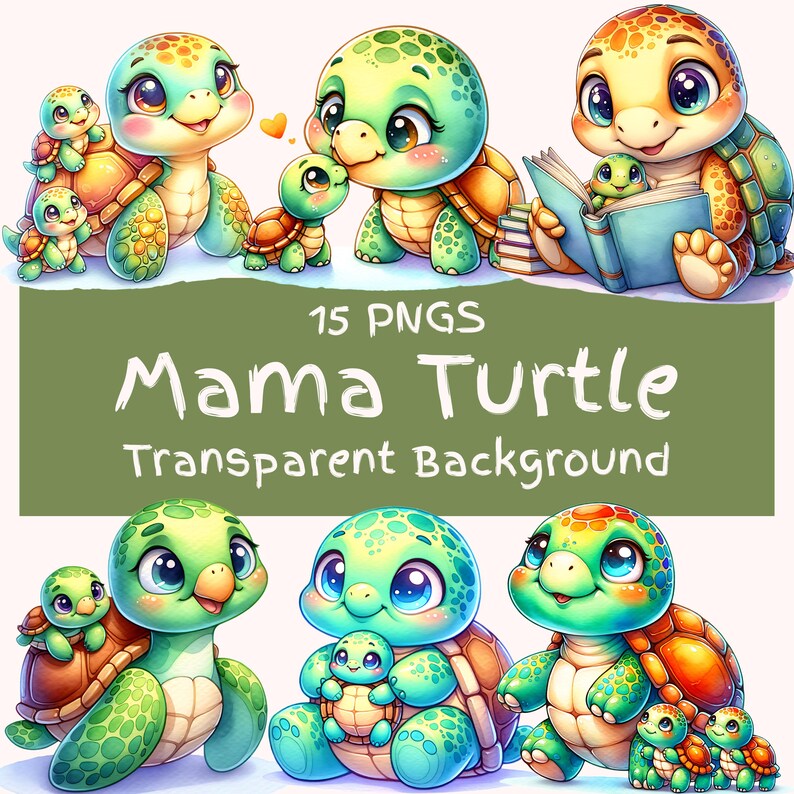 Mama Turtle Clipart Bundle 15 PNG Cute Watercolor Baby Turtle Digital ...