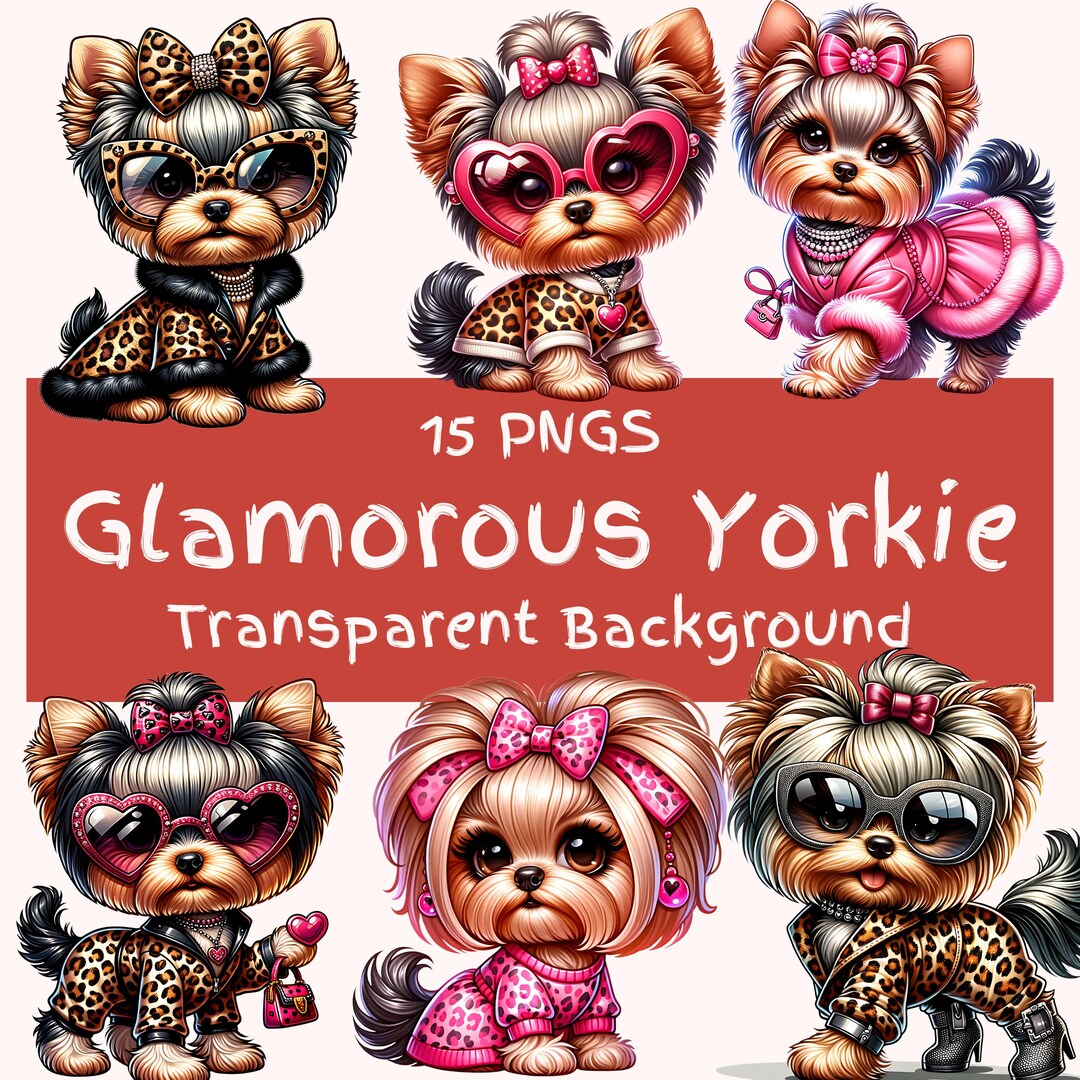 Glamorous Yorkie Clipart Bundle 15 PNG Files Adorable Yorkshire Terrier Clip Art Pack Fancy ...