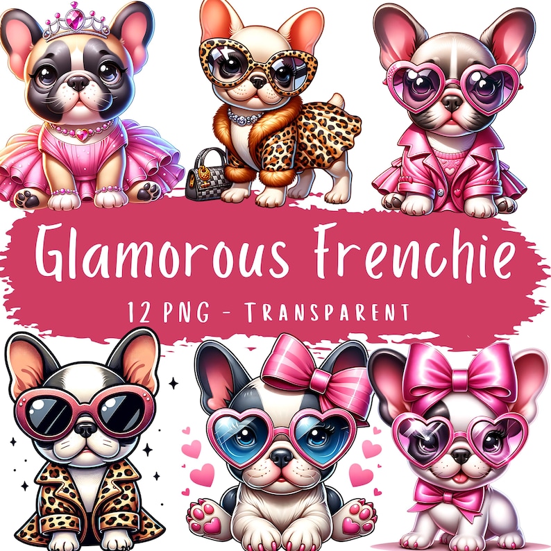 Glamorous Frenchie Clipart Bundle 12 PNG Digital Download Files French ...
