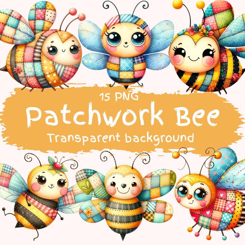 Patchwork Bee Clipart Bundle 15 PNG High Quality Watercolor Quilted ...