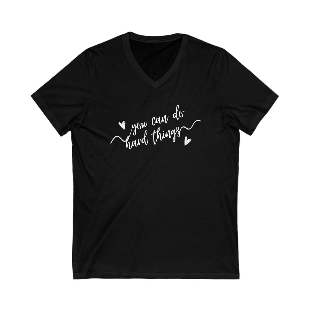 Cute, Inspirational you Can Do Hard Things Tee Humane, No-sweatshop and ...
