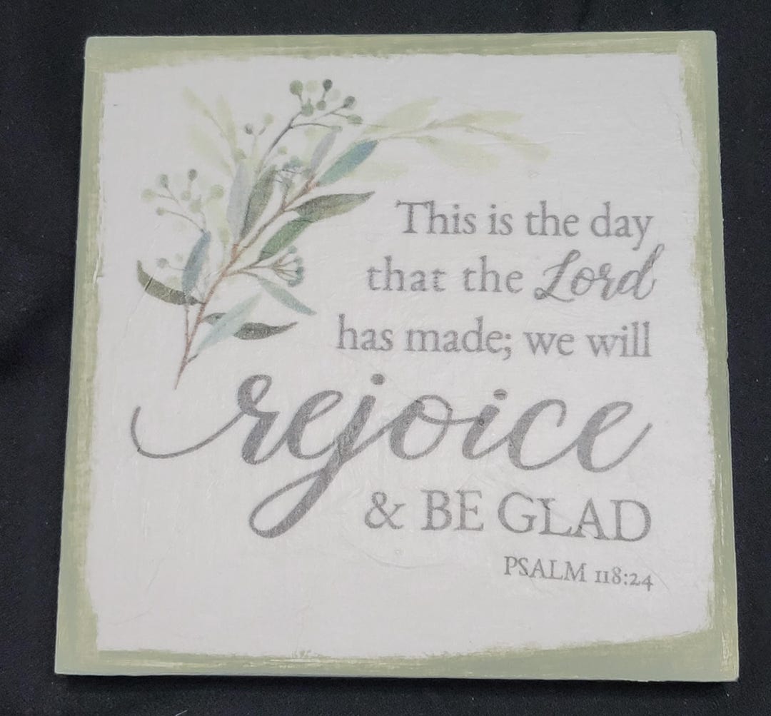 Rejoice and Be Glad, Bible Verse Plaque, Psalm 118:24, Religious Home ...