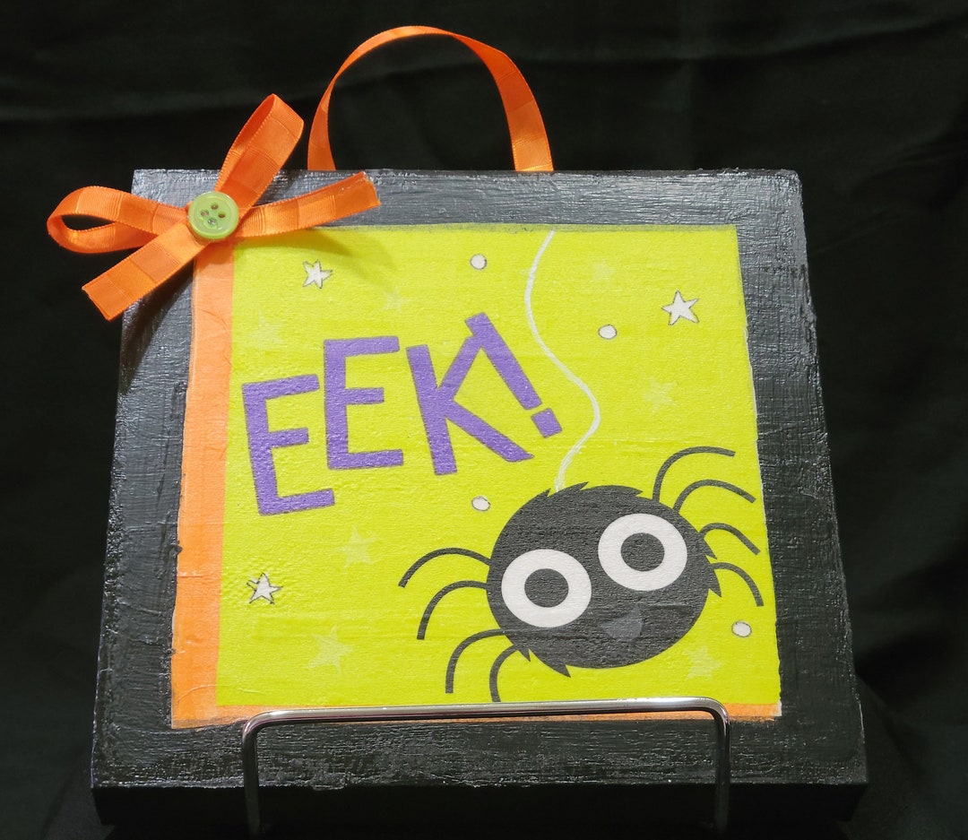 Eek! Spider! Halloween Home Decor, Fall Home Decor, Holiday Home Decor ...