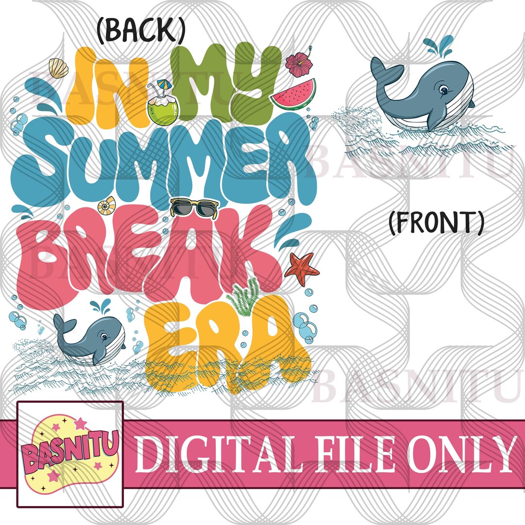 In My Summer Break Era Digital Png File for Shirt, Cute Teacher Summer ...