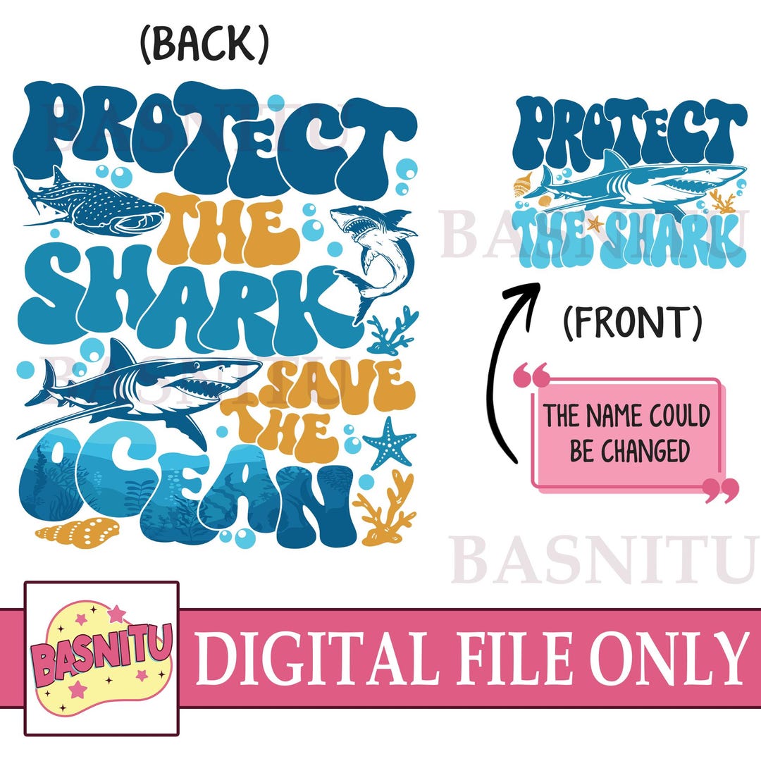 Protect the Shark Digital Png File for Shirt, Save the Ocean Png, Save ...