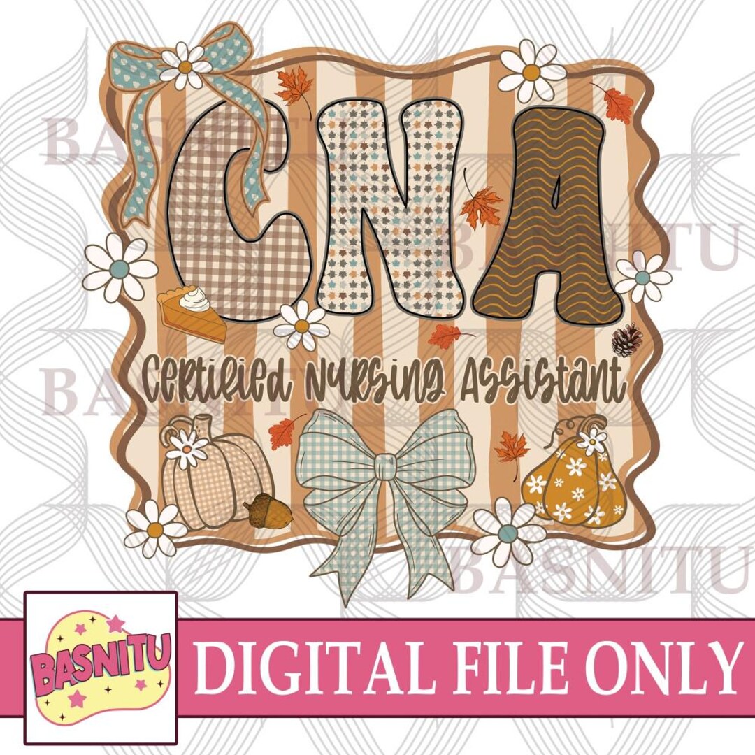 Fall CNA Digital Png File for Shirt, Certified Nursing Assistant Autumn ...