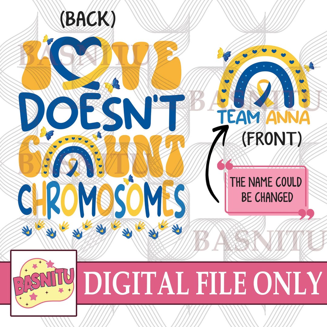 Love Doesn't Count Chromosomes Digital Png File for Shirt, Down Syndrome Awareness Png, T21 Down ...