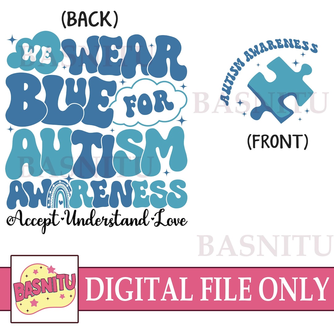 We Wear Blue for Autism Awareness Digital Png File for Shirt, Autism ...