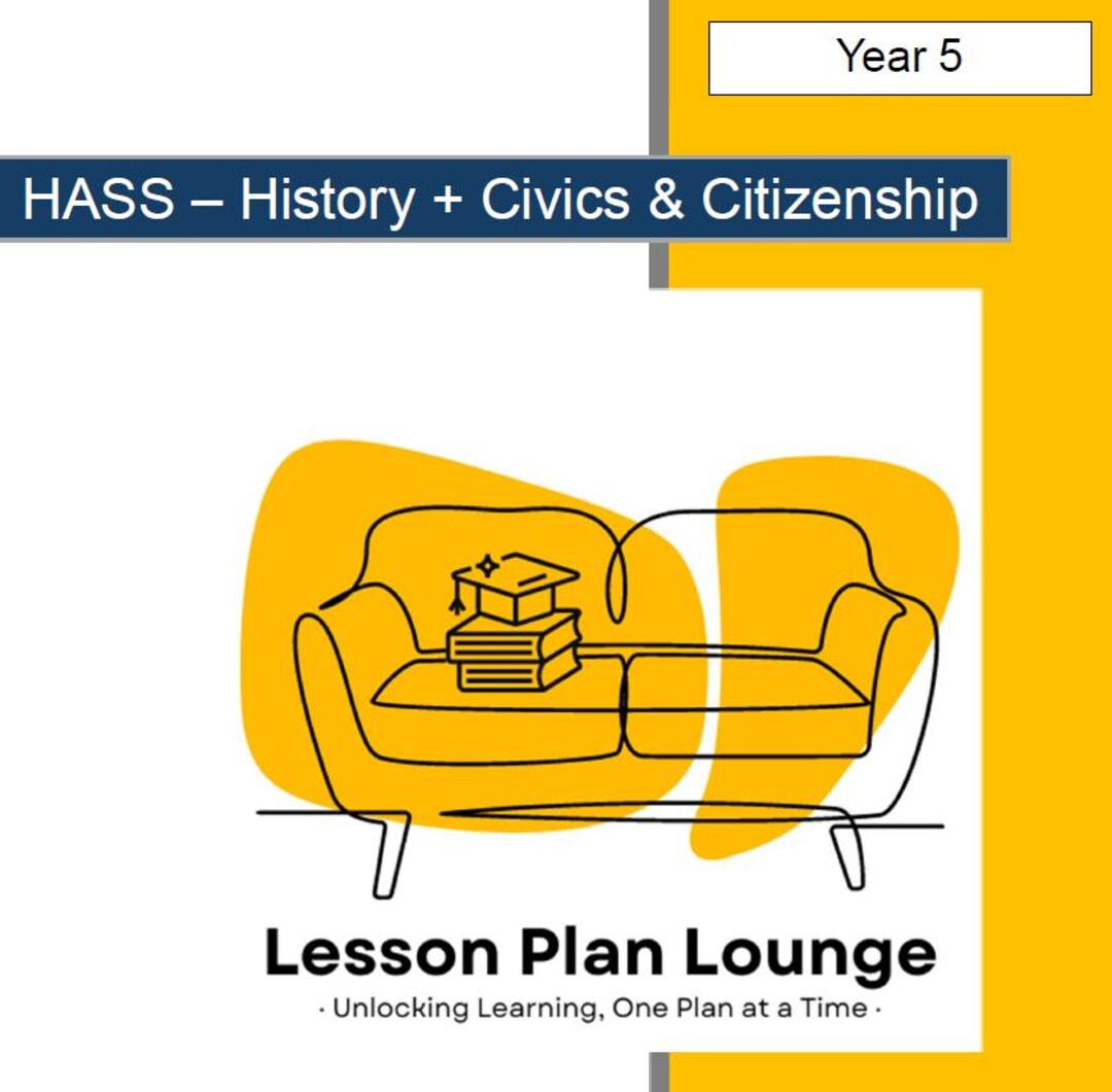 HASS - History + Civics & Citizenship: 9 Lesson Plans (covering 18 ...